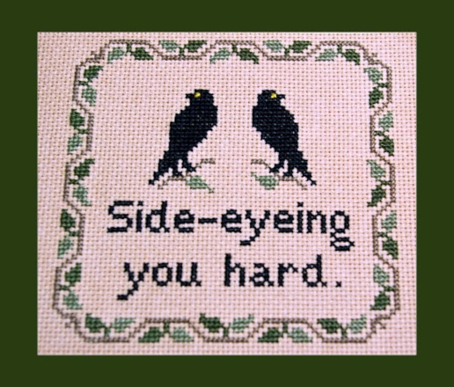 Side-eyeing You Hard Cross Stitch Pattern, Crows Cross Stitch Pattern ...
