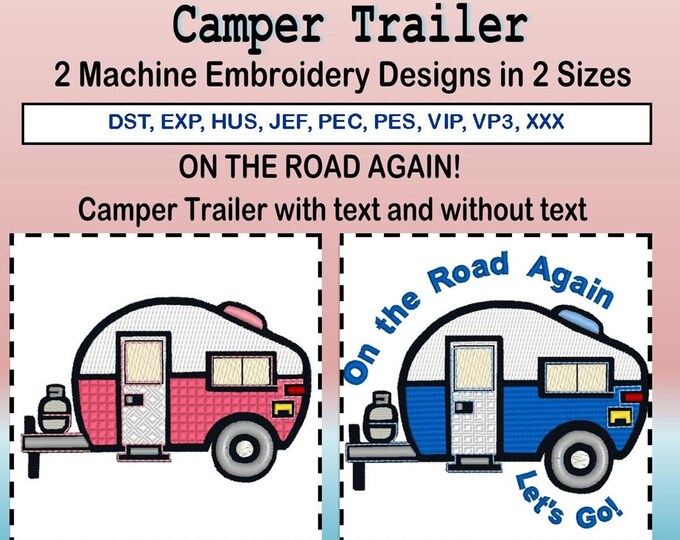 Camper Trailer Machine Embroidery Design. 2 Sizes. Small and Med Hoops ...