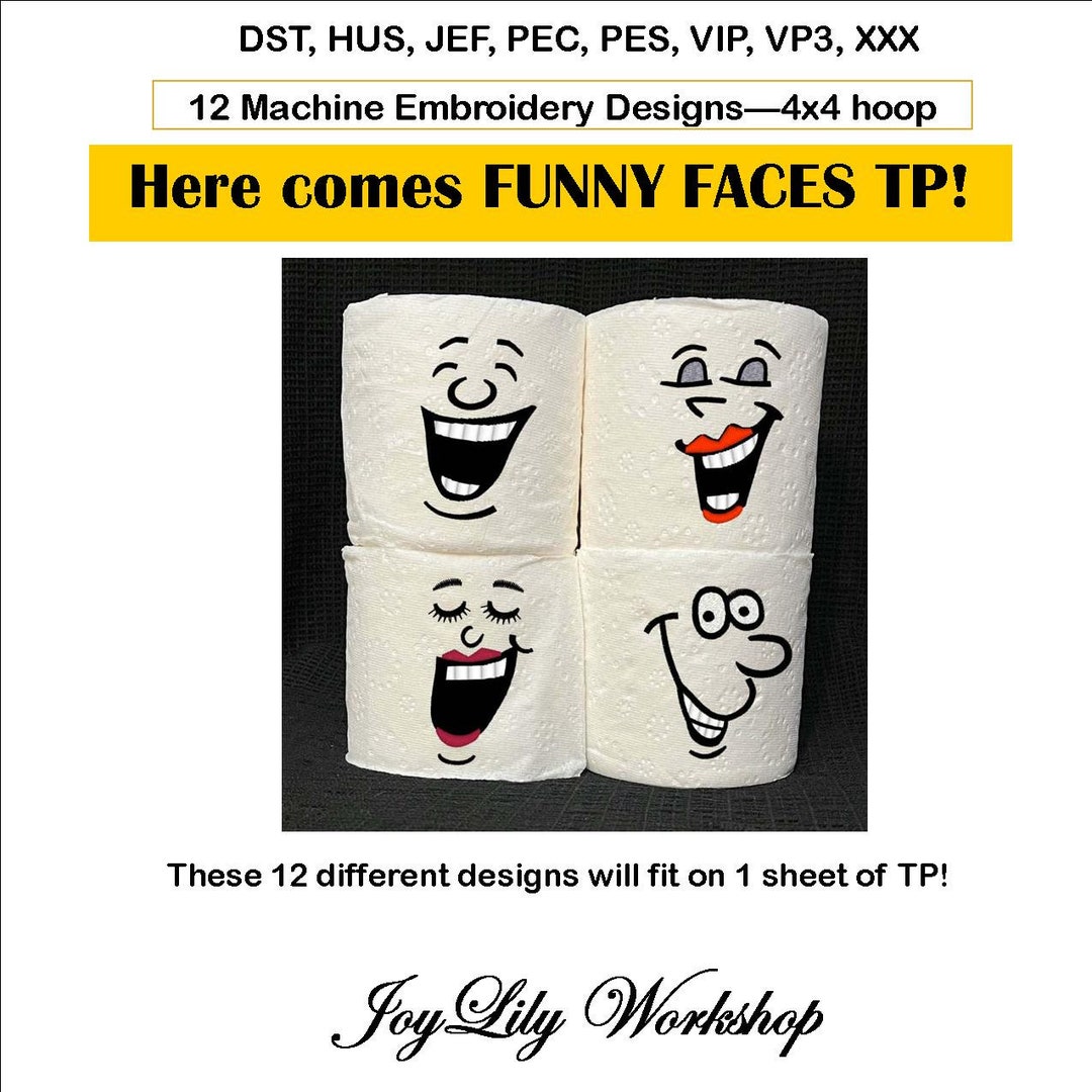 Funny Faces Toilet Paper Embroidery Designs: 12 TP Patterns (PES, DST ...
