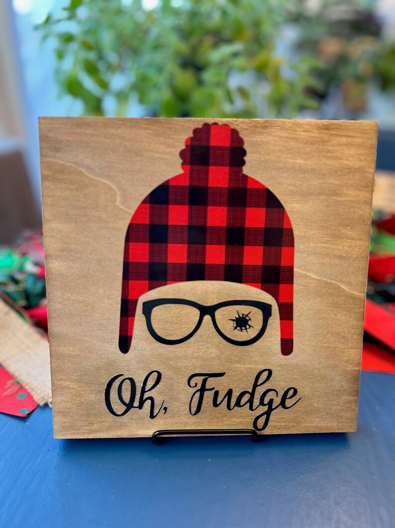 Oh Fudge Wood Sign Christmas Story Home Decor Christmas - Etsy