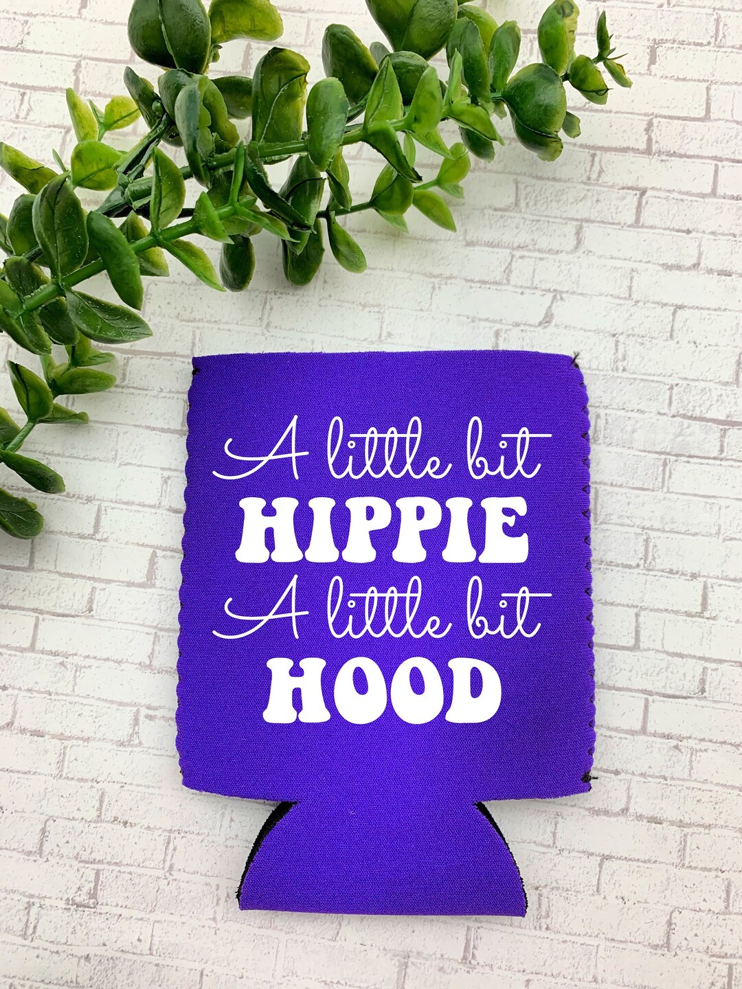 A Little Bit Hippie A Little Bit Hood Can Cooler - Etsy