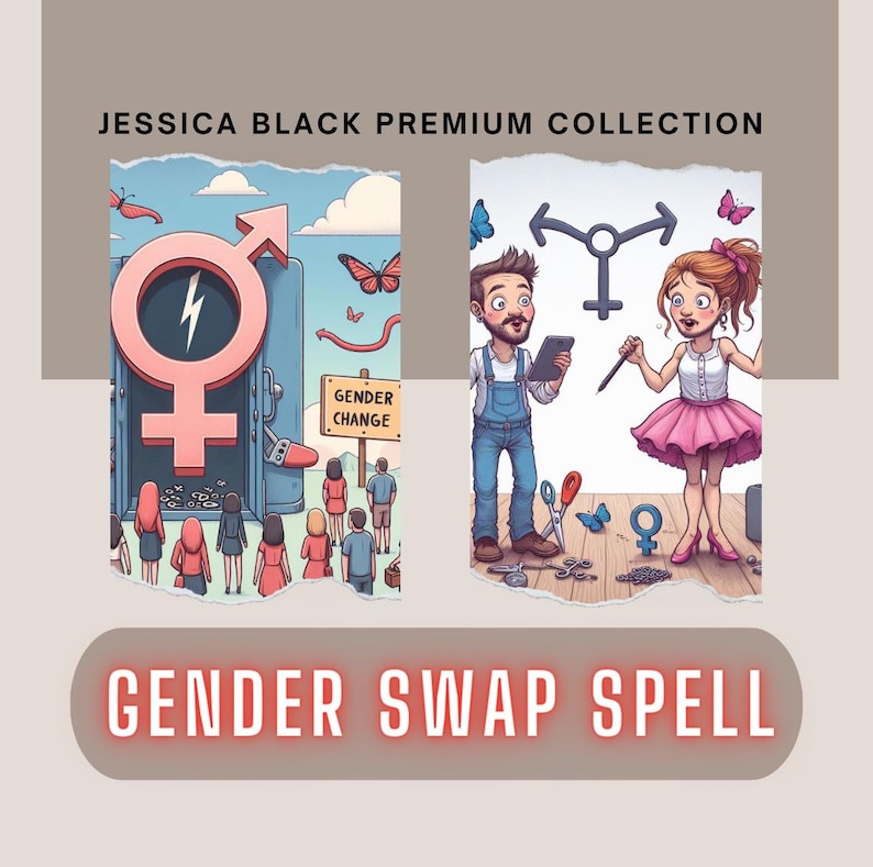 Gender Transformation Spell, MTF and Body Swap Spell, Incredible Gender ...