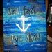 8x10 Sail Fast, Live Slow - Etsy