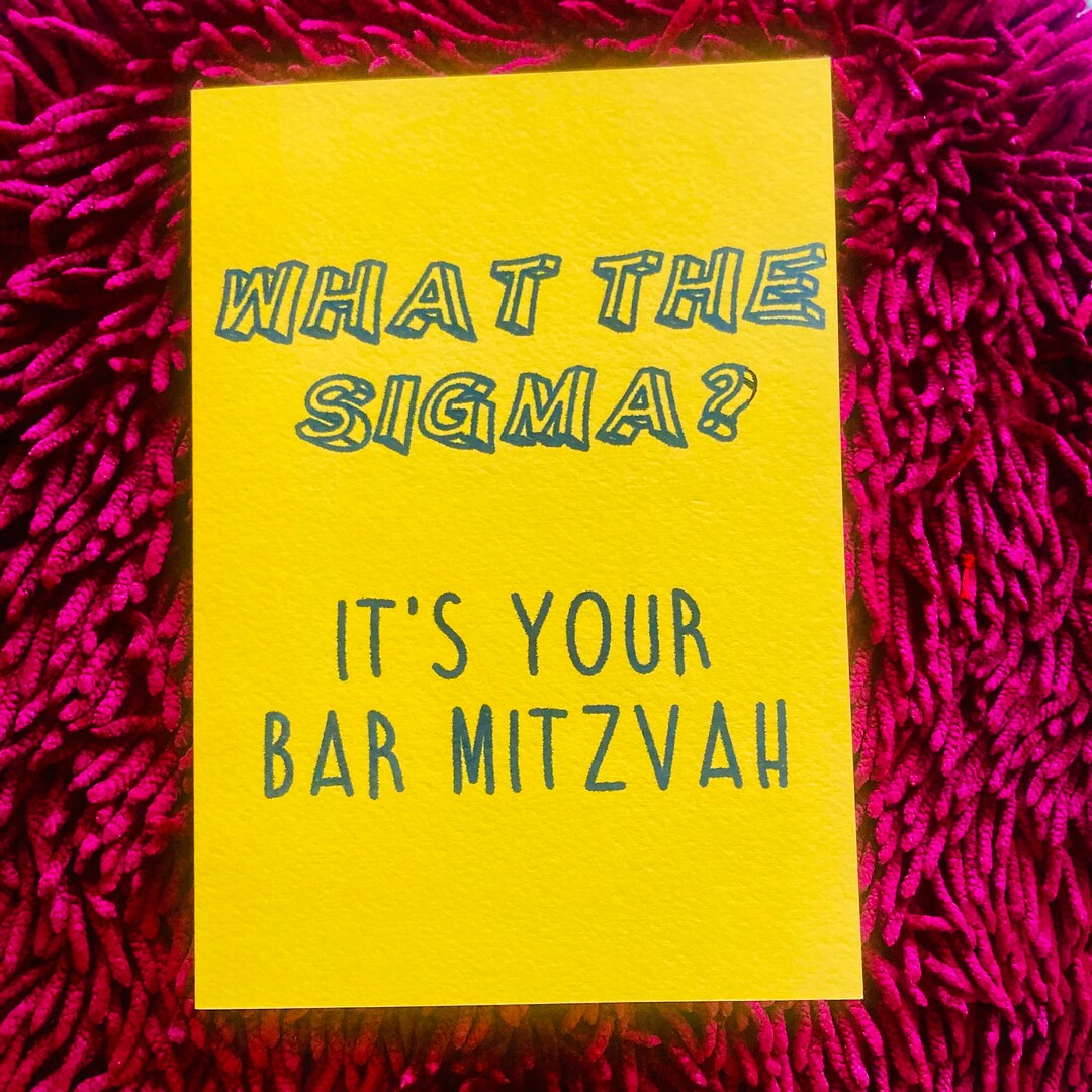 What the Sigma? It’s Your Bar Mitzvah Boy Card. Mazel Tov Jewish Card ...