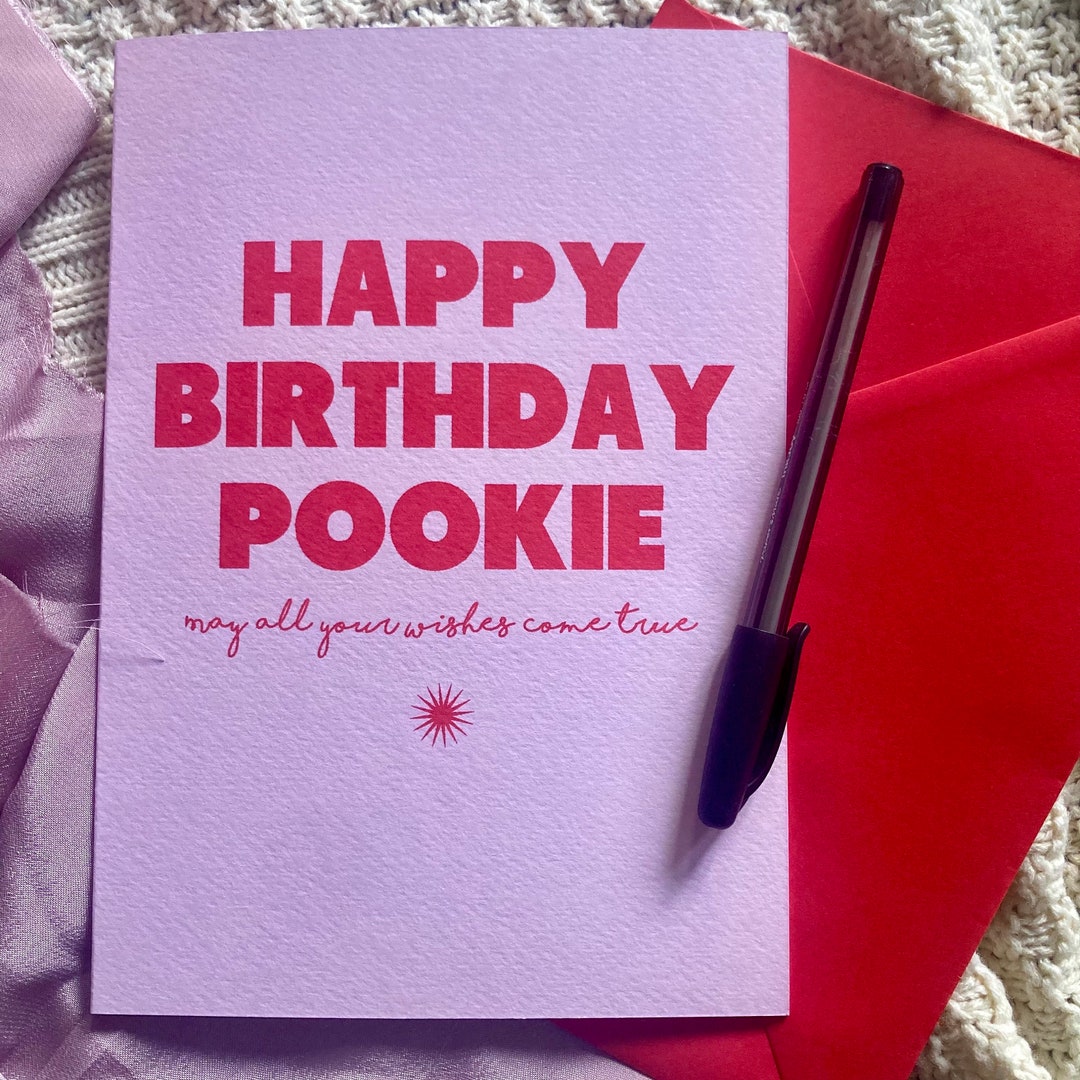 Happy Birthday Pookie. May All Your Wishes Come True. Birthday Card. Teenage Birthday Card ...