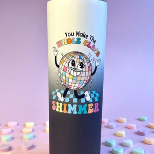 20 Oz Insulated Tumbler.make the Whole Class Shimmer Teacher Gift ...