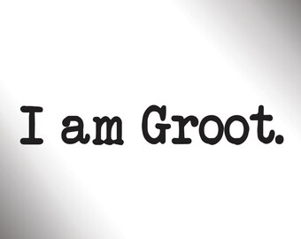 I am groot decal | Etsy