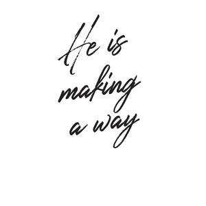 Bible Verse Printable, He is Making a Way, Typography Poster, Bible ...