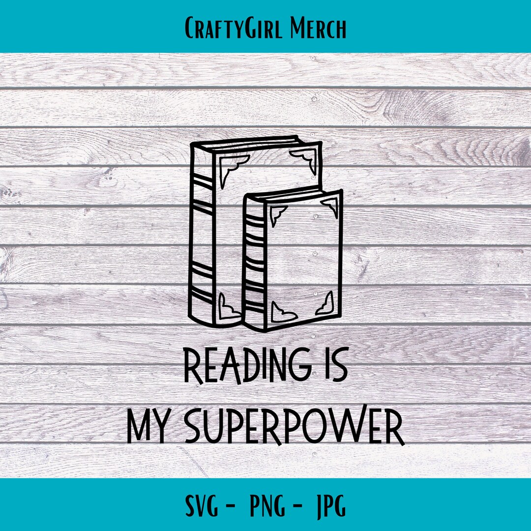 Reading is My Superpower SVG, Reading SVG for Kids, Reading Clipart ...