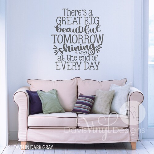 There's a Great Big Beautiful Tomorrow Shining at the End - Etsy