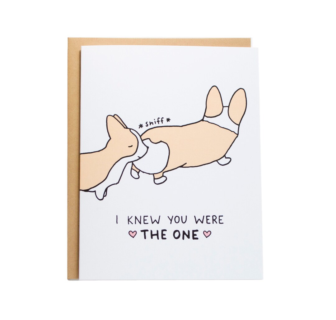 I Knew You Were the One Card, Corgi Card, Corgi Love Card, Corgi ...