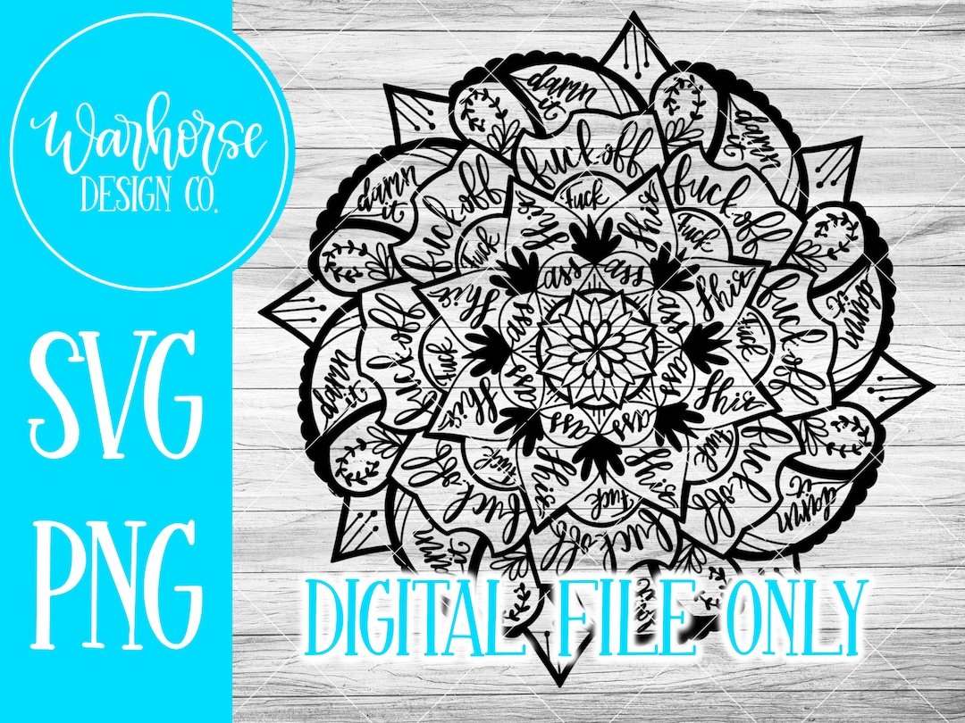 Cuss Word Mandala SVG File, Hidden Curse Word Mandala, Fuck Mandala Svg ...
