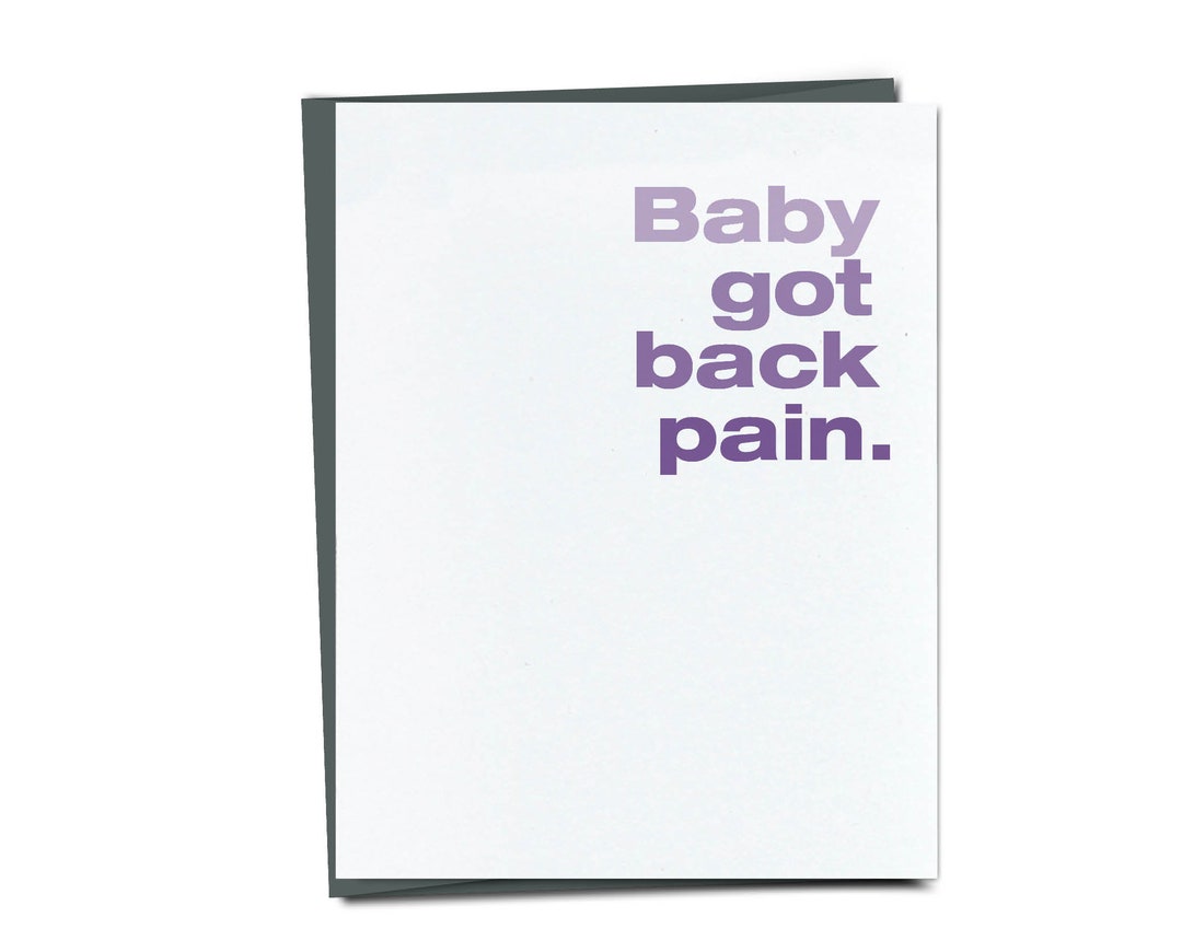 Baby Got Back Pain - Funny Birthday Card - Unique Birthday Card for ...
