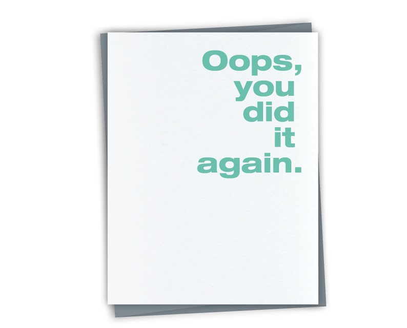 Oops You Did It Again Card Funny Congratulations Card | Etsy