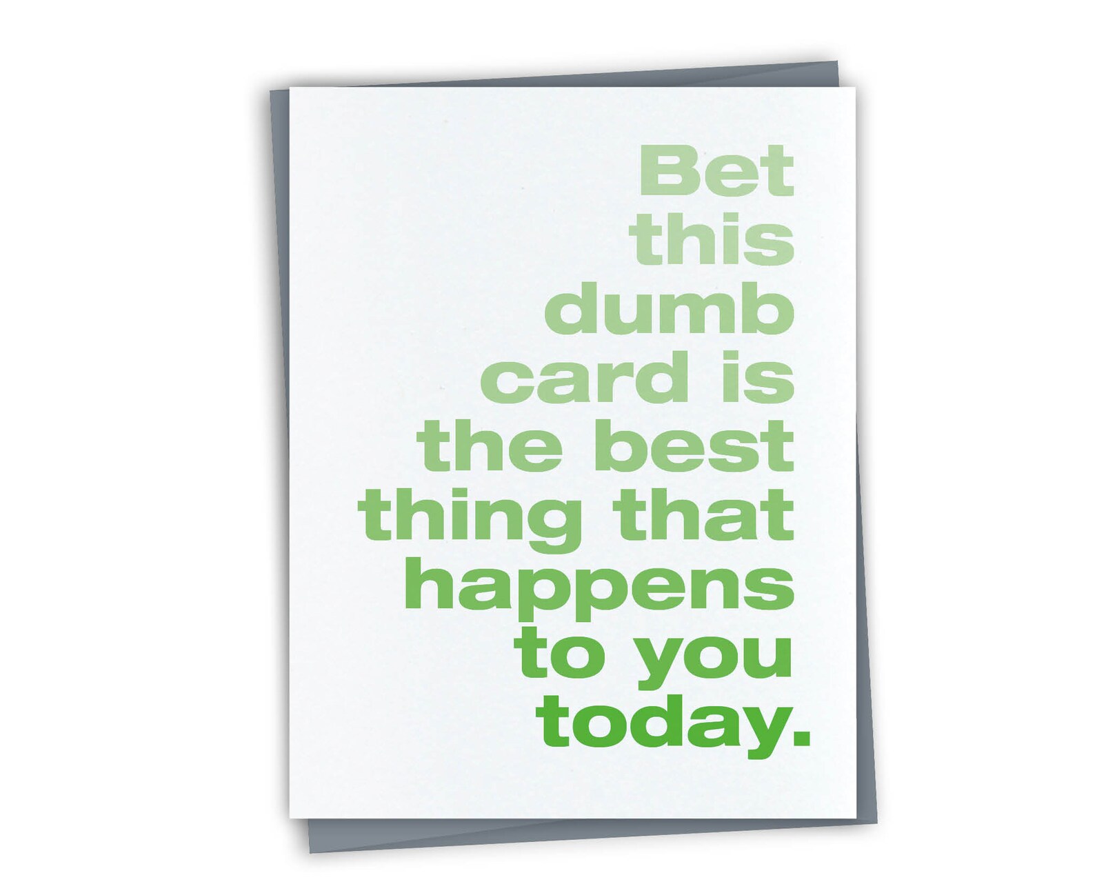 Bet This Dumb Card is the Best Thing That Happens to You Today - Funny ...