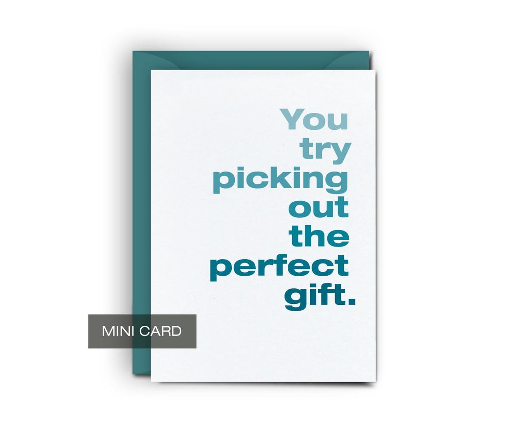 Gift Card Holder - You Try Picking Out the Perfect Gift. - Funny Mini ...