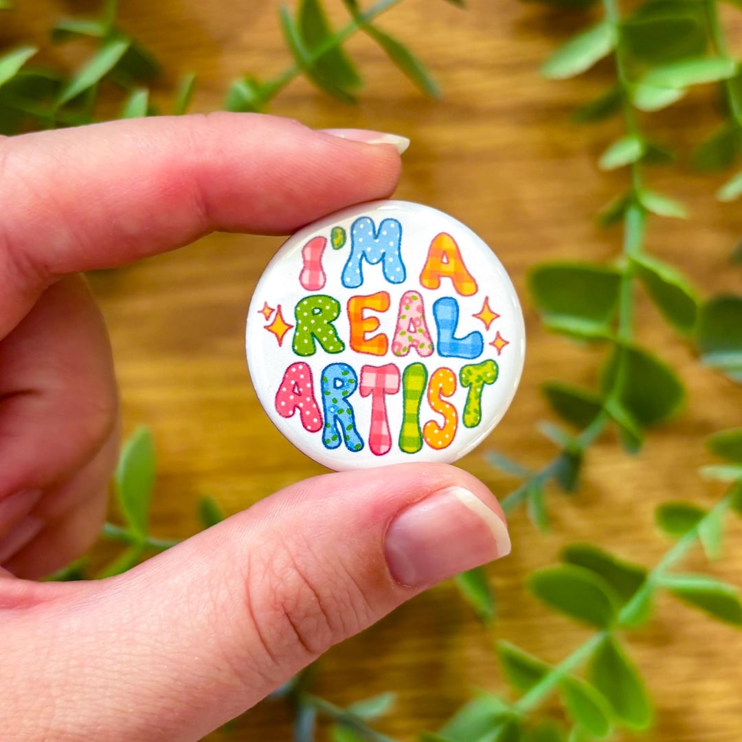 I'm a Real Artist Button Pin | Cute Art Button Pin - Etsy
