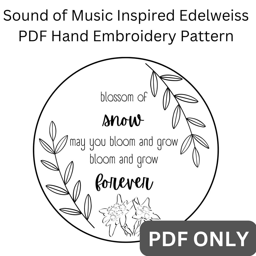 Sound of Music - Edelweiss Hand Embroidery Pattern - Etsy