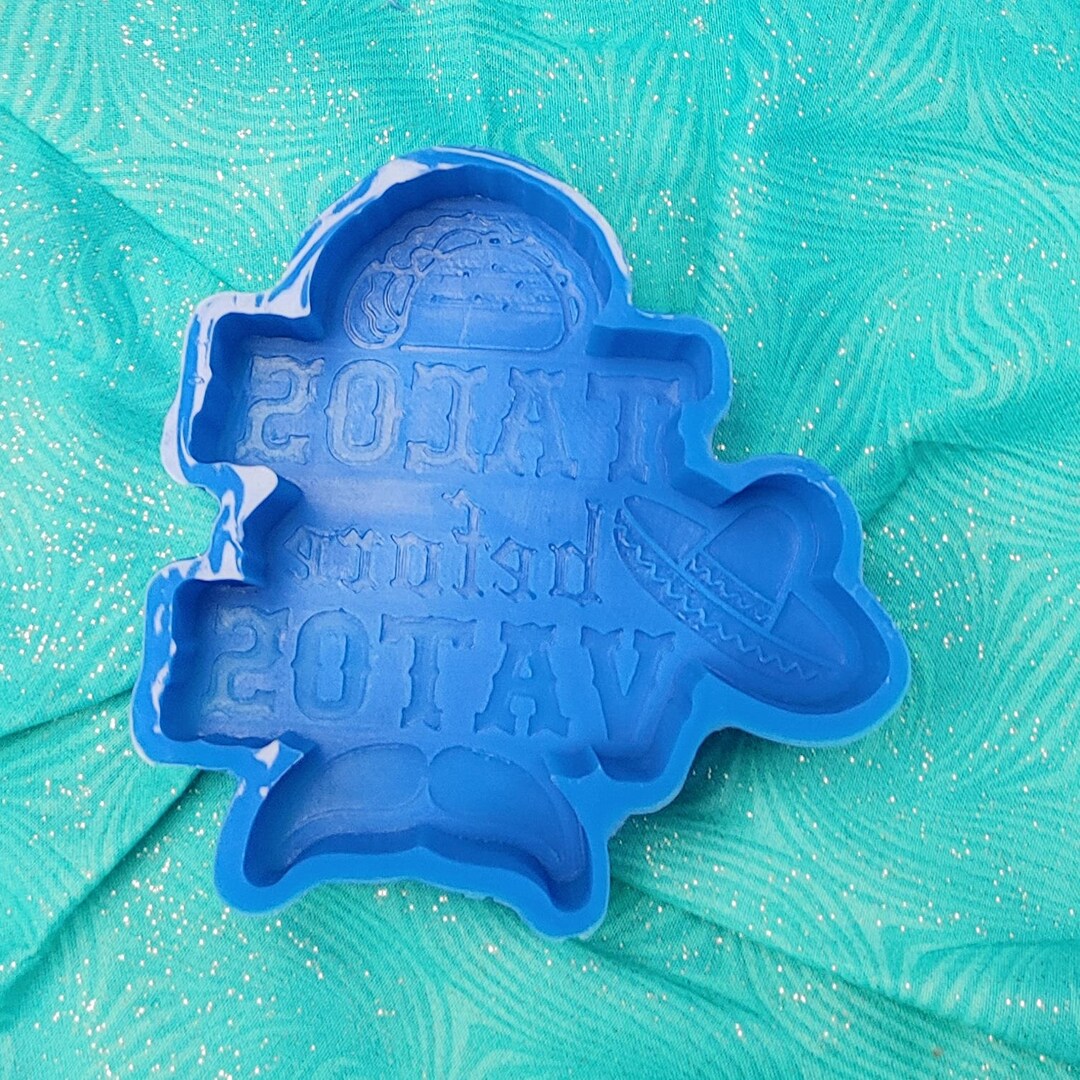 Tacos Before Vatos - Silicone Freshie Mold - Silicone Mold - Freshie ...
