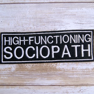 High-functioning Sociopath Name Badge Iron on Embroidery Patch ...