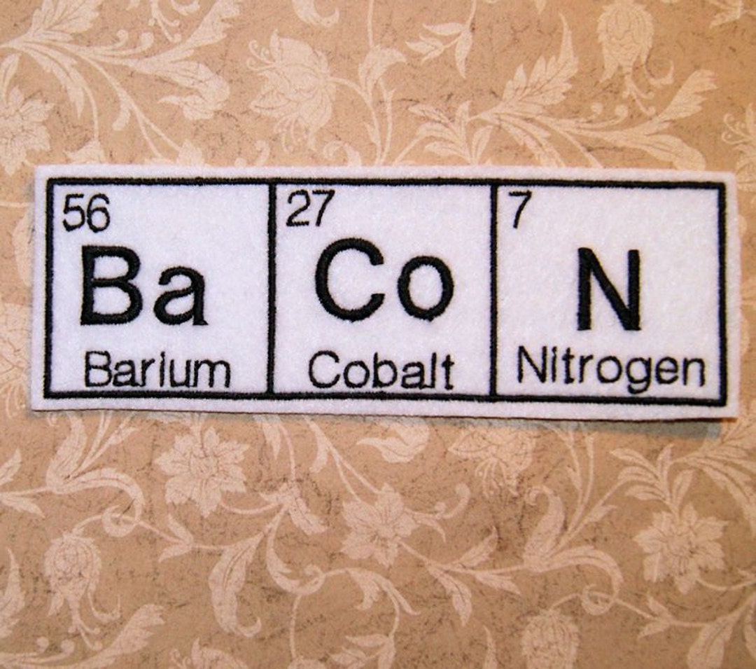 Bacon Periodic Table of Elements Iron on Embroidery Patch Mtcoffinz - Etsy