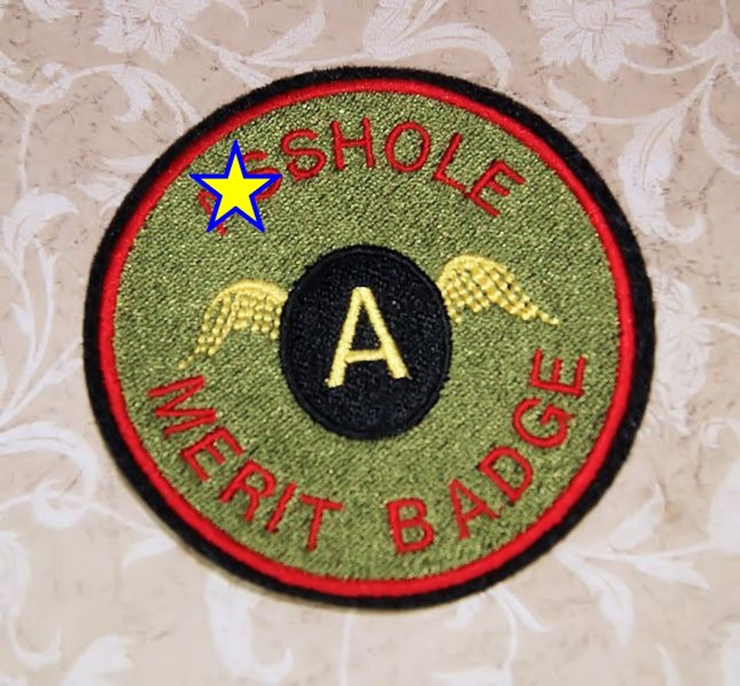 PARODY A**hole Merit Badge Round Iron on Embroidery Patch Mtcoffinz - Etsy