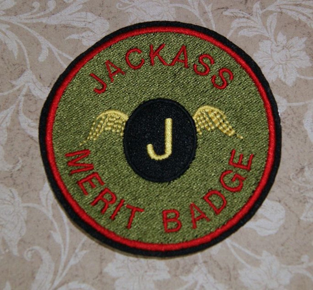 PARODY Jackass Merit Badge Round Iron on Embroidery Patch Mtcoffinz - Etsy