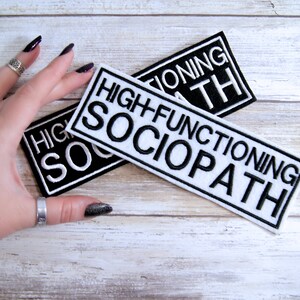 High-functioning Sociopath Name Badge Iron on Embroidery Patch ...