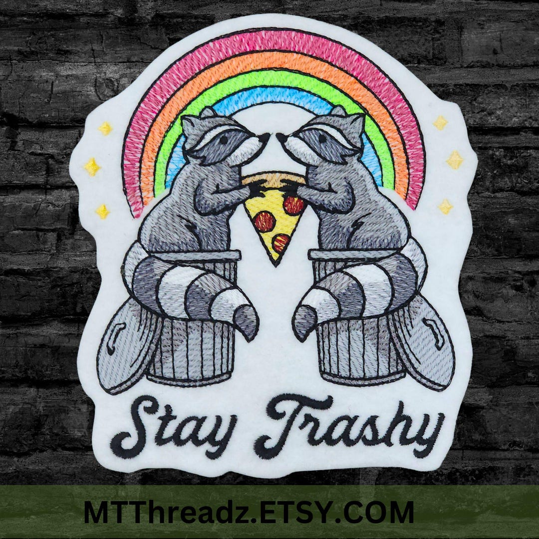 Stay Trashy Patch Raccoon Friends Patch Rainbow Trash Panda Patch Pizza Party Iron on Embroidery ...