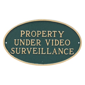 Property Under Video Surveillance Oval LAWN or WALL Statement Plaque ...