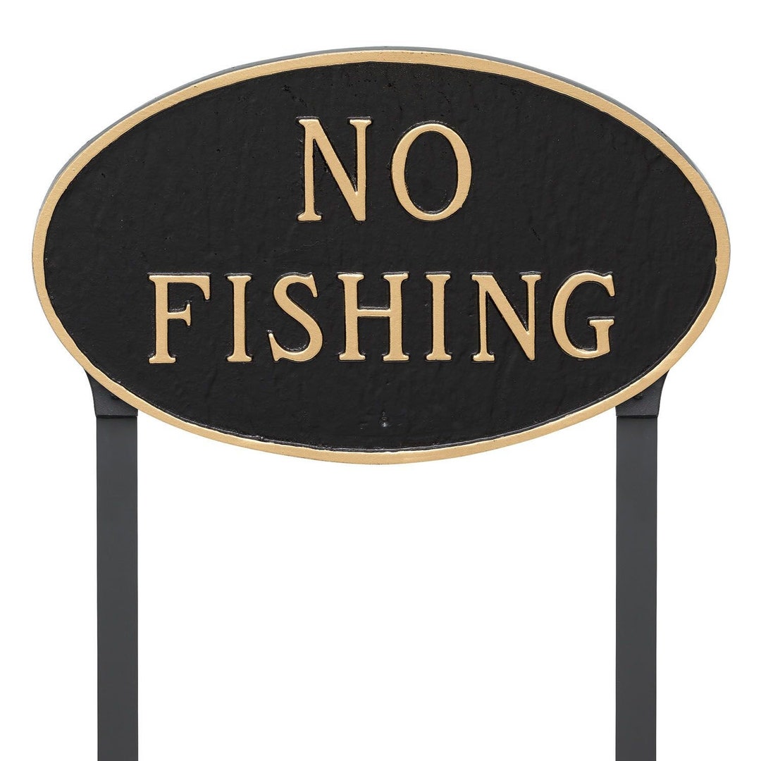Cast Metal No Fishing Oval WALL or LAWN Statement Plaque Sign, No ...