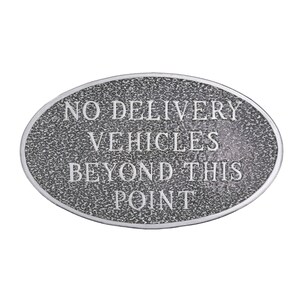No Delivery Vehicles Beyond This Point Oval LAWN or WALL Statement ...