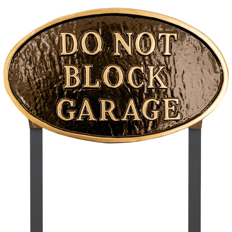 Do Not Block Garage Oval WALL or LAWN Statement Plaque Sign, Authorized ...