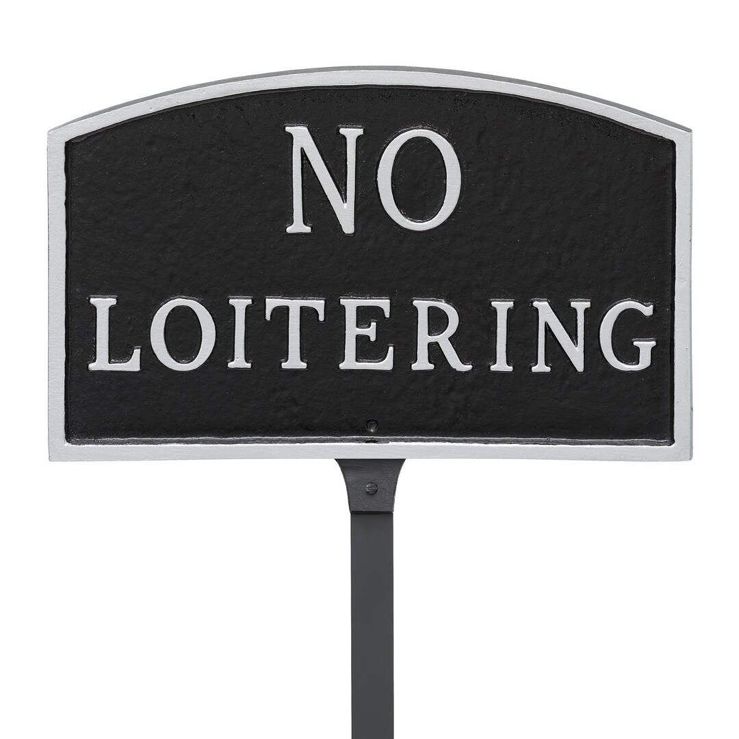 Cast Metal No Loitering Arch WALL or LAWN Statement Plaque Sign ...
