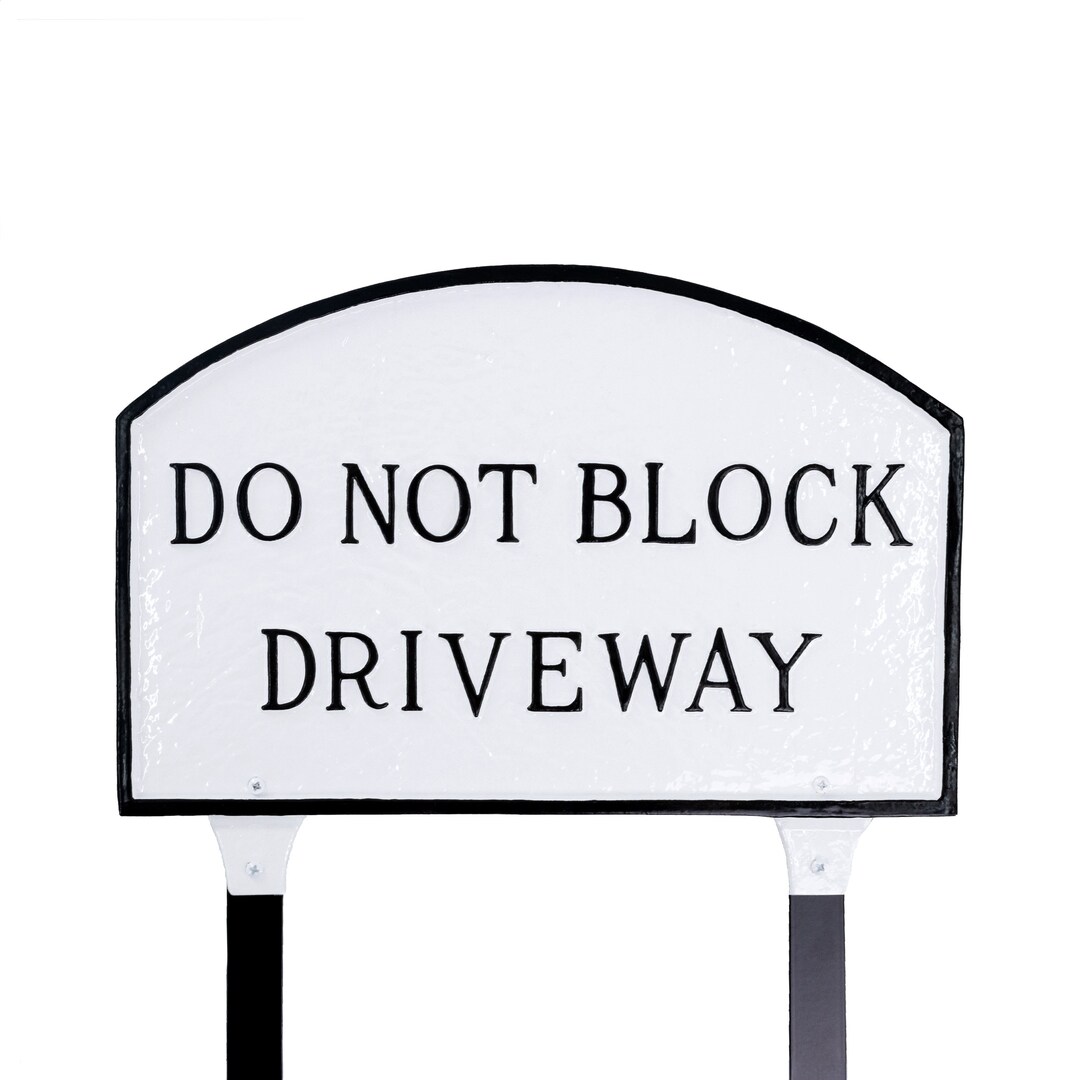 Do Not Block Driveway Arch WALL or LAWN Statement Plaque Sign, No ...