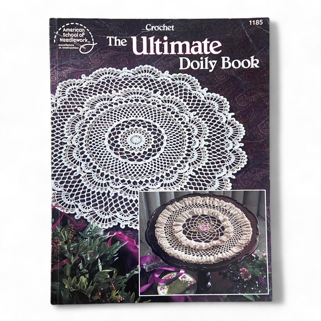 The Ultimate Doily Book 17 Crochet Designs, 1994 American School of ...