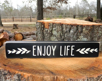 Enjoy Life Sign - Etsy