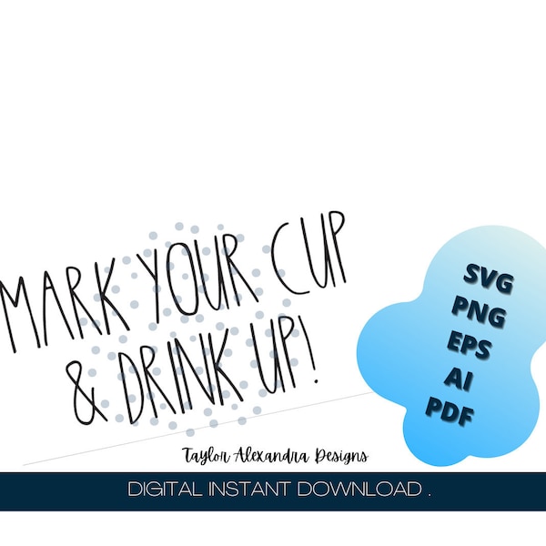 Mark Your Cup Svg - Etsy