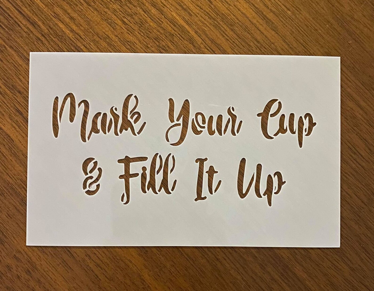 Mark Your Cup and Fill It up Decal or Stencil | Reusable Stencil - Etsy