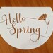 Hello Spring Stencil | Front Door Stencil | Reusable Stencil | Vinyl ...