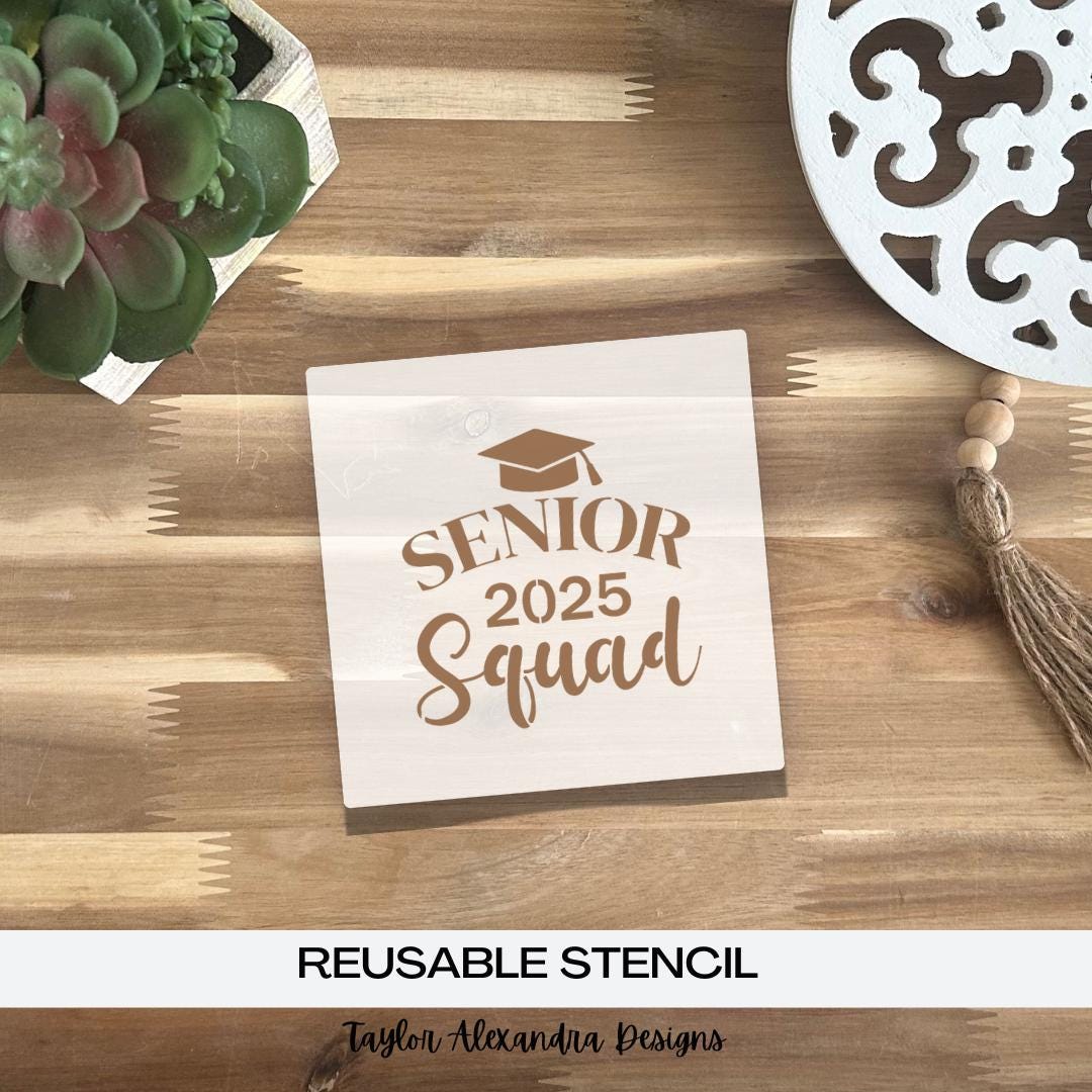 Senior Class of 2025 Cookie Stencil | Graduation 2025 Stencil | Food ...