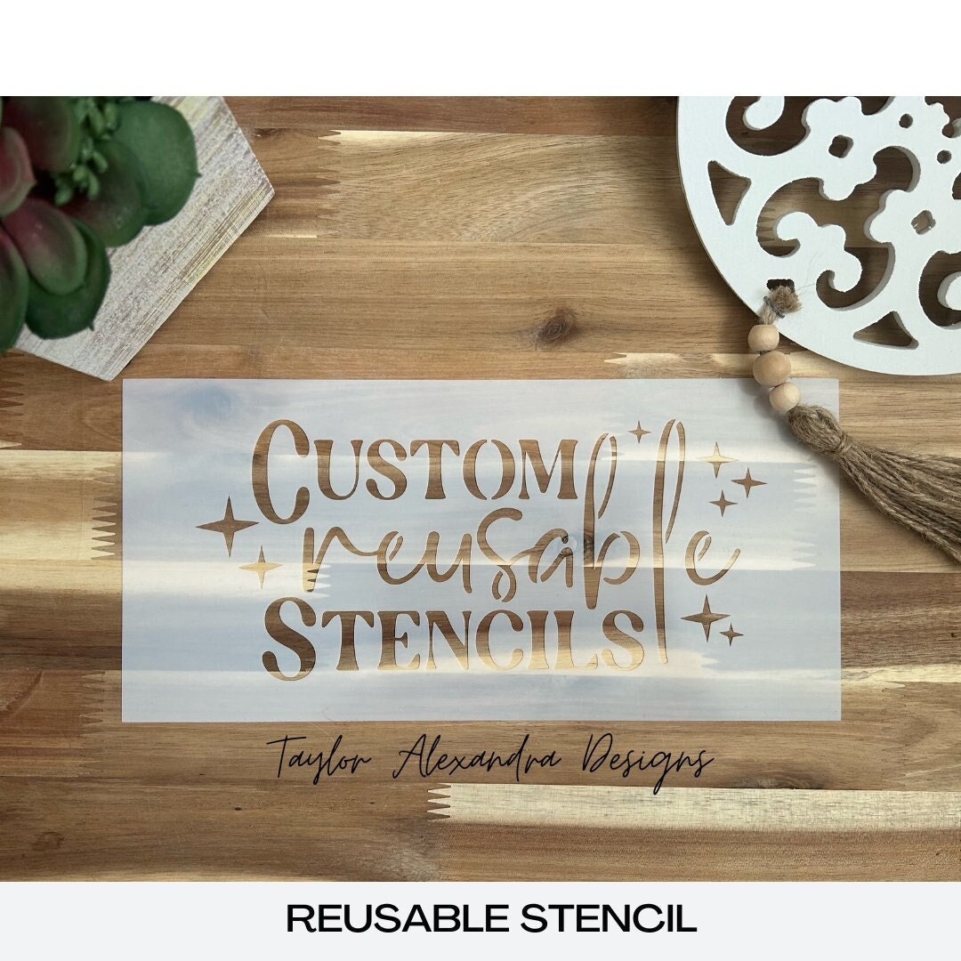Custom Reusable Stencil | Personalized Stencils | Script or Print Fonts ...