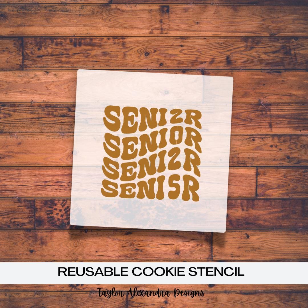 Senior 2025 Cookie Stencil | Graduation 2025 Stencil | Food Safe ...