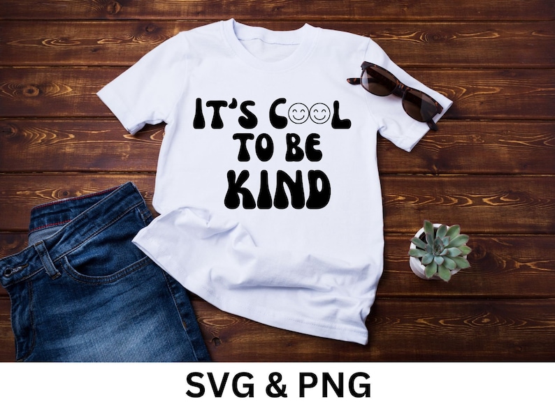 It's Cool to Be Kind! SVG & PNG - Etsy