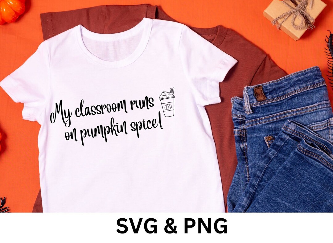 My Classroom Runs on Pumpkin Spice! - Etsy