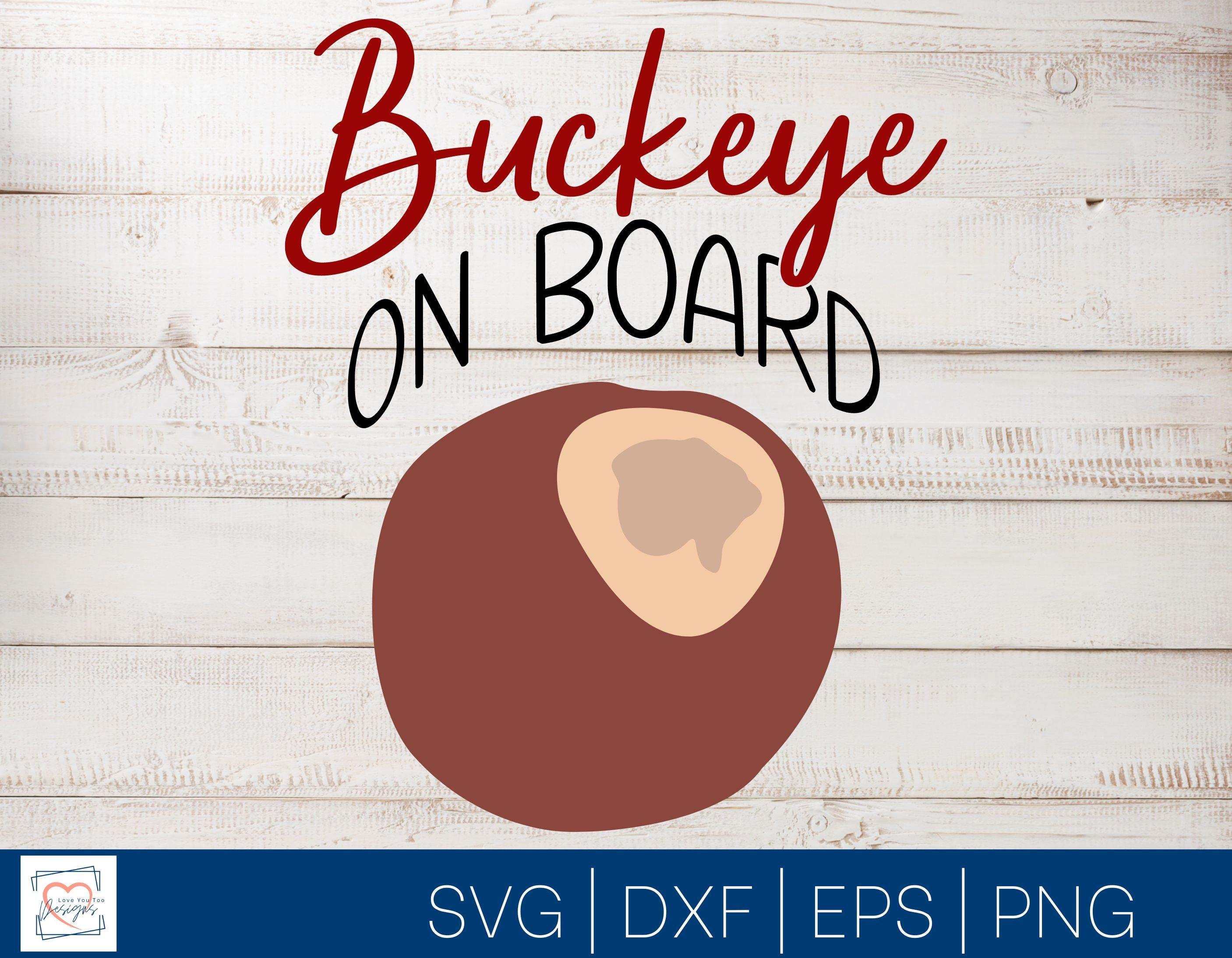 Buckeye on Board SVG Cut File - Ohio Pride, Maternity Shirt, Car Decal ...
