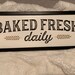Sign baked Fresh Daily Wood Wall Hanging Decor Modern Farmhouse Kitchen ...