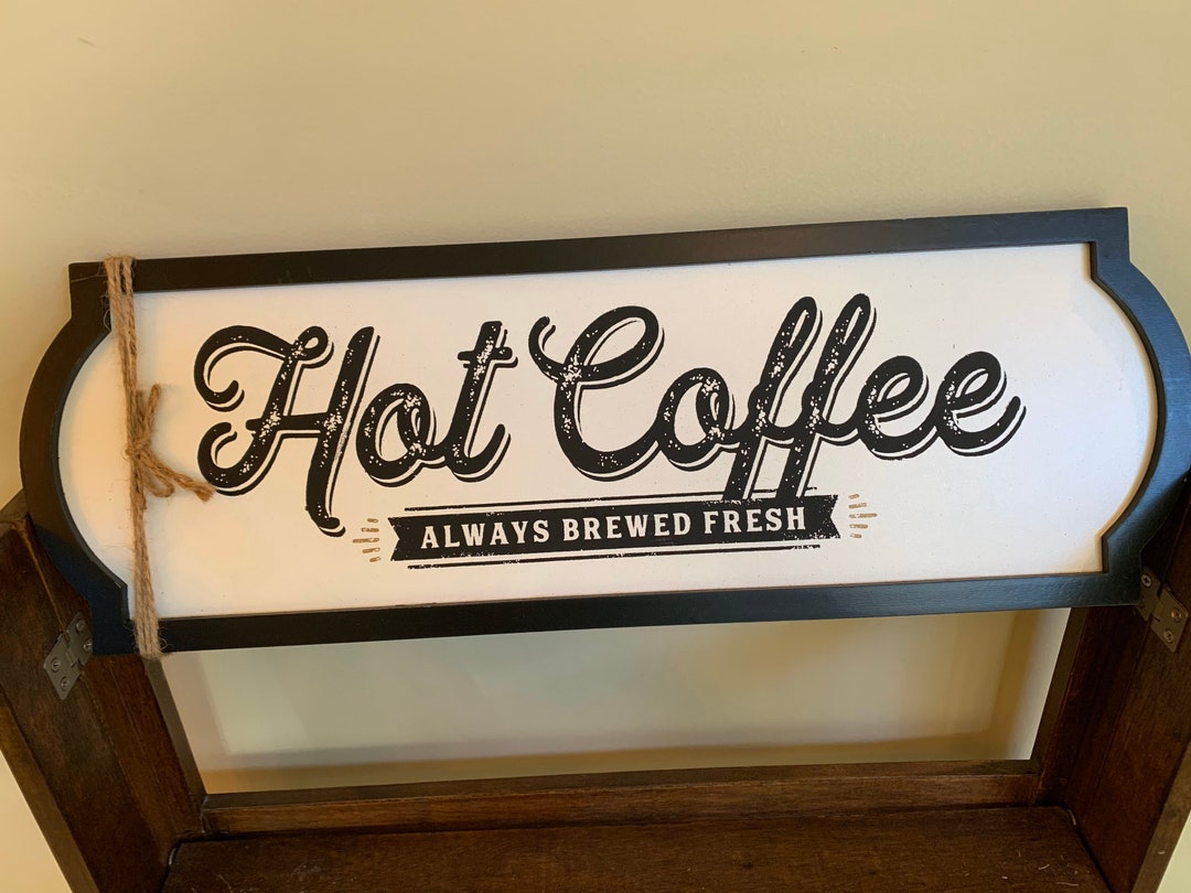 Hot Coffee Sign: Modern Farmhouse Kitchen Decor - Etsy