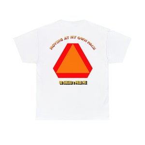 Slow Moving Vehicle Heavy Cotton Tee - Etsy