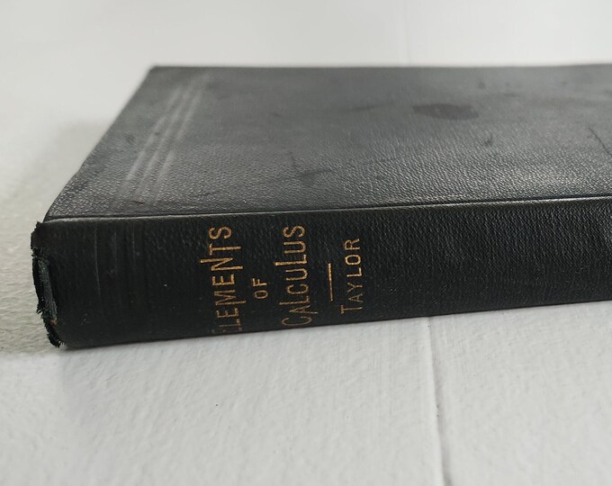 Elements of the Differential and Integral Calculus by James M. Taylor ...